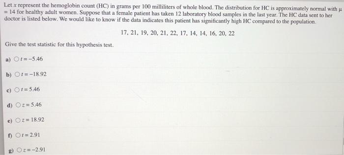 Solved Let x represent the hemoglobin count (HC) in grams | Chegg.com Solved Let x represent the hemoglobin count (HC) in grams | Chegg.com