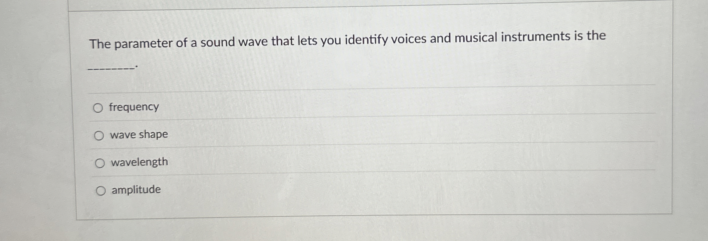 Solved The parameter of a sound wave that lets you identify | Chegg.com