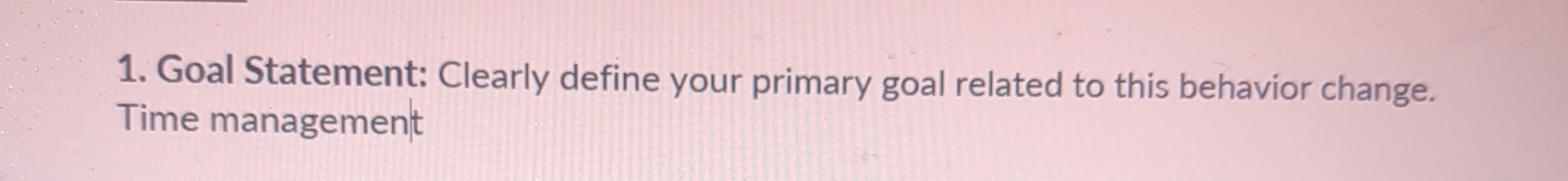 Solved Goal Statement: Clearly define your primary goal | Chegg.com