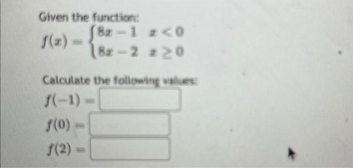 Solved Given the function: \\[ | Chegg.com