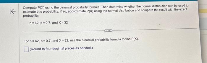 Solved Compute P(X) using the binomial probability formula. | Chegg.com