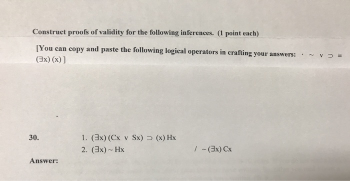 Solved Construct proofs of validity for the following | Chegg.com
