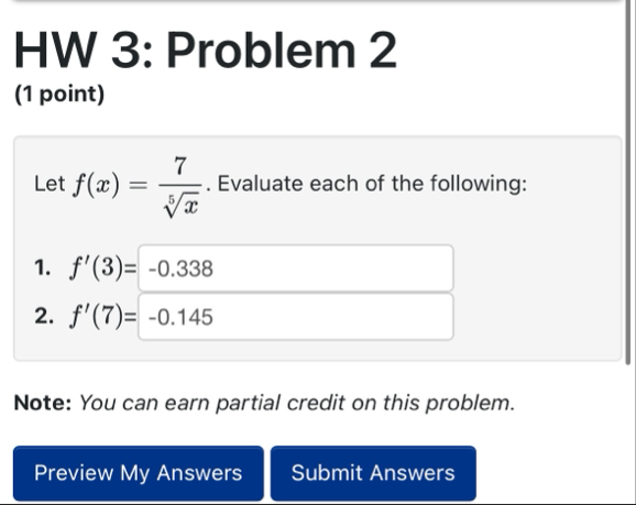 Solved HW 3: Problem 2(1 ﻿point)Let f(x)=7x5. ﻿Evaluate each | Chegg.com