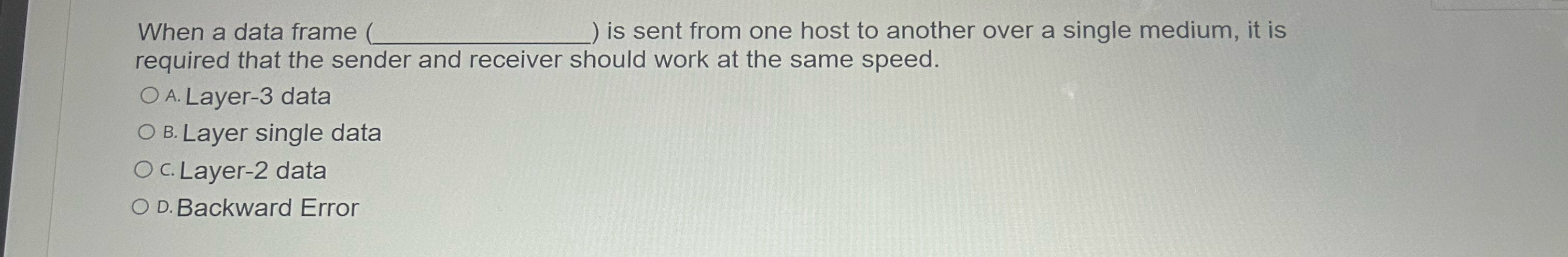 Solved When a data frame ( q, ﻿is sent from one host to | Chegg.com