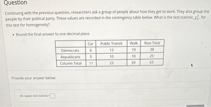 Solved Continuing with the previous question, researchers | Chegg.com