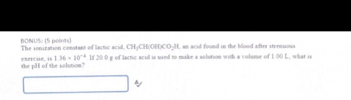 Solved The ionization constant of lactic acid, | Chegg.com