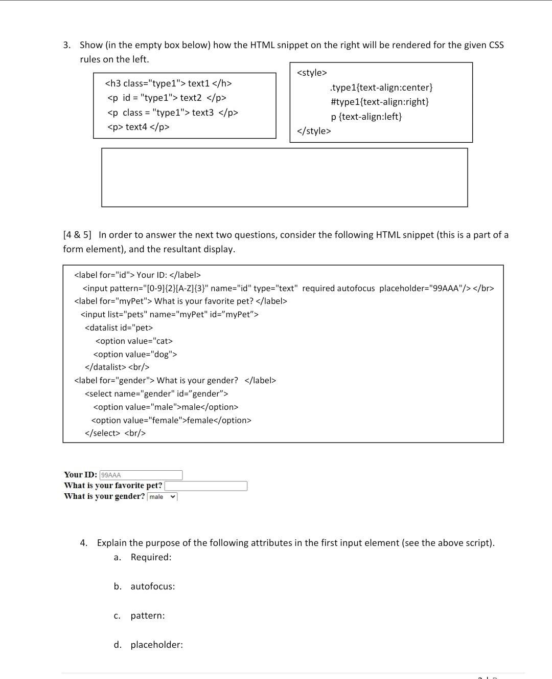 Solved 3 Show in The Empty Box Below How The HTML Snippet Chegg