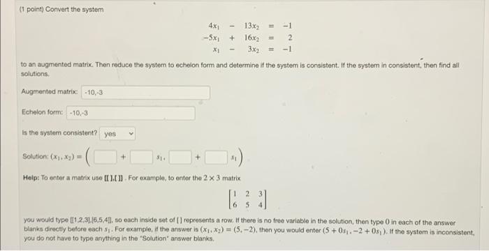 Solved 4x (point) Convert the system 13x2 -1 -5x + 16x2 = 2 | Chegg.com