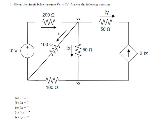 Solved Given the circuit below, assume Vx=6V. ﻿Answer the | Chegg.com
