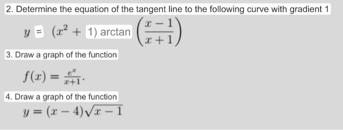 Solved 2. Determine the equation of the tangent line to the | Chegg.com