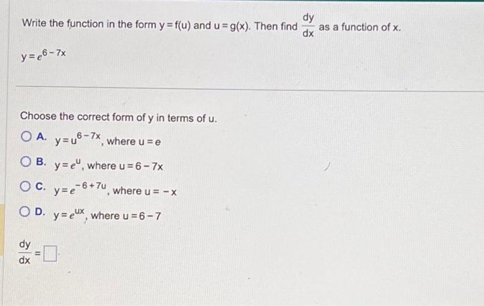 Solved Write the function in the form \\( y=f(u) \\) and \\( | Chegg.com