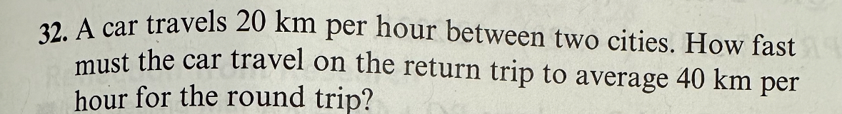Solved A car travels 20km ﻿per hour between two cities. How | Chegg.com