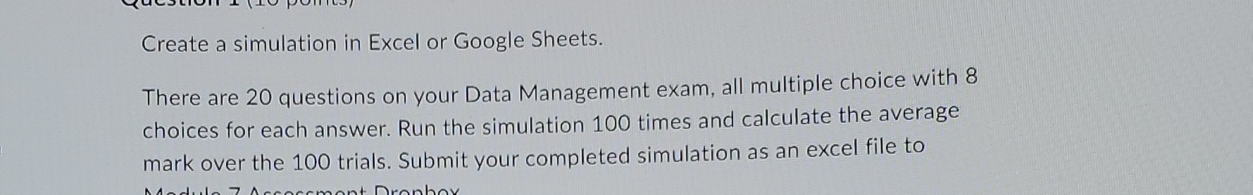 Solved Create a simulation in Excel or Google Sheets.There | Chegg.com