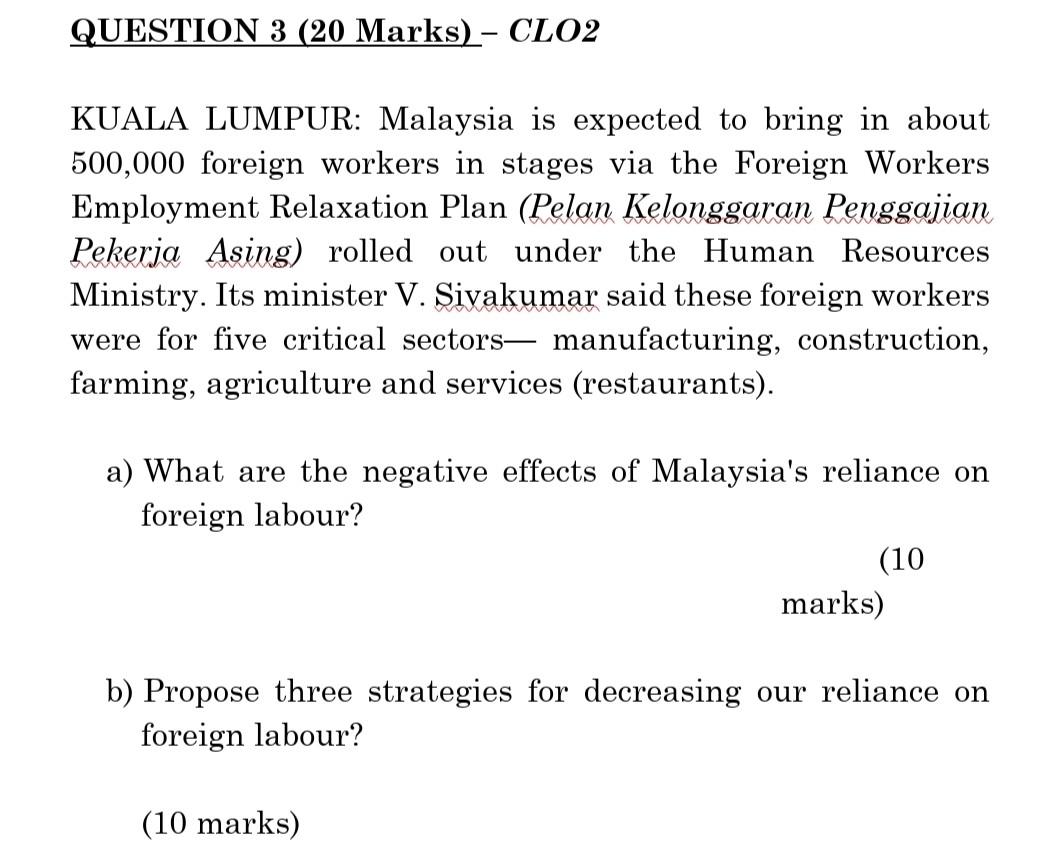Solved QUESTION 3 (20 Marks) - CLO2 KUALA LUMPUR: Malaysia | Chegg.com