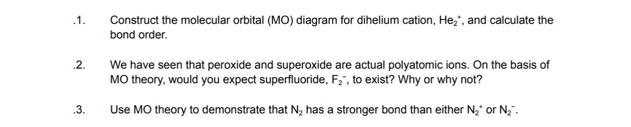 Solved .1. ﻿Construct the molecular orbital (MO) ﻿diagram | Chegg.com