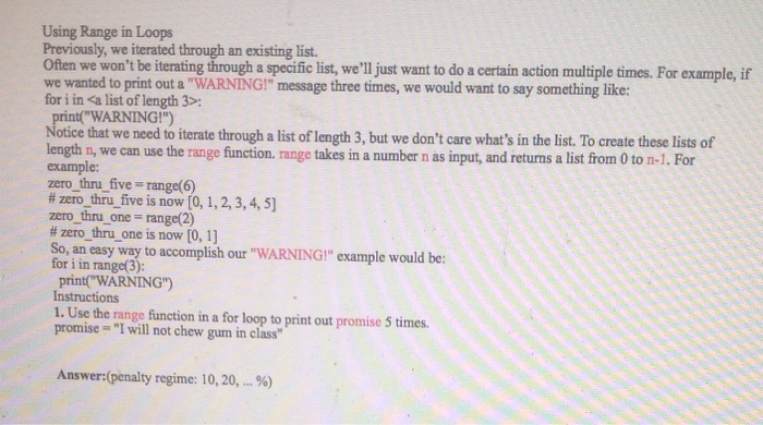 Solved LOOPS When we're iterating through lists, we may want | Chegg.com