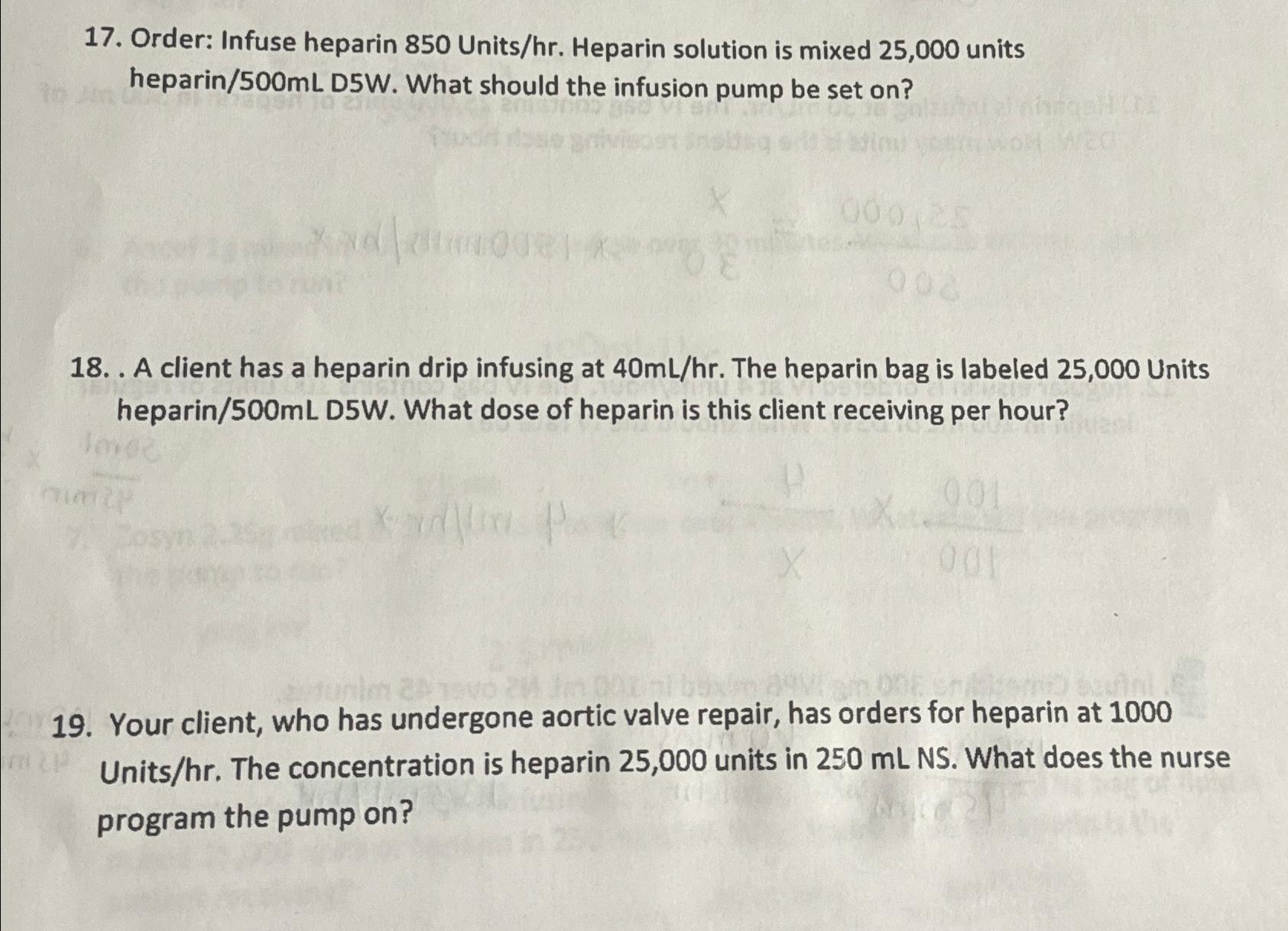 Solved Order: Infuse heparin 850 ﻿Units/hr. ﻿Heparin | Chegg.com