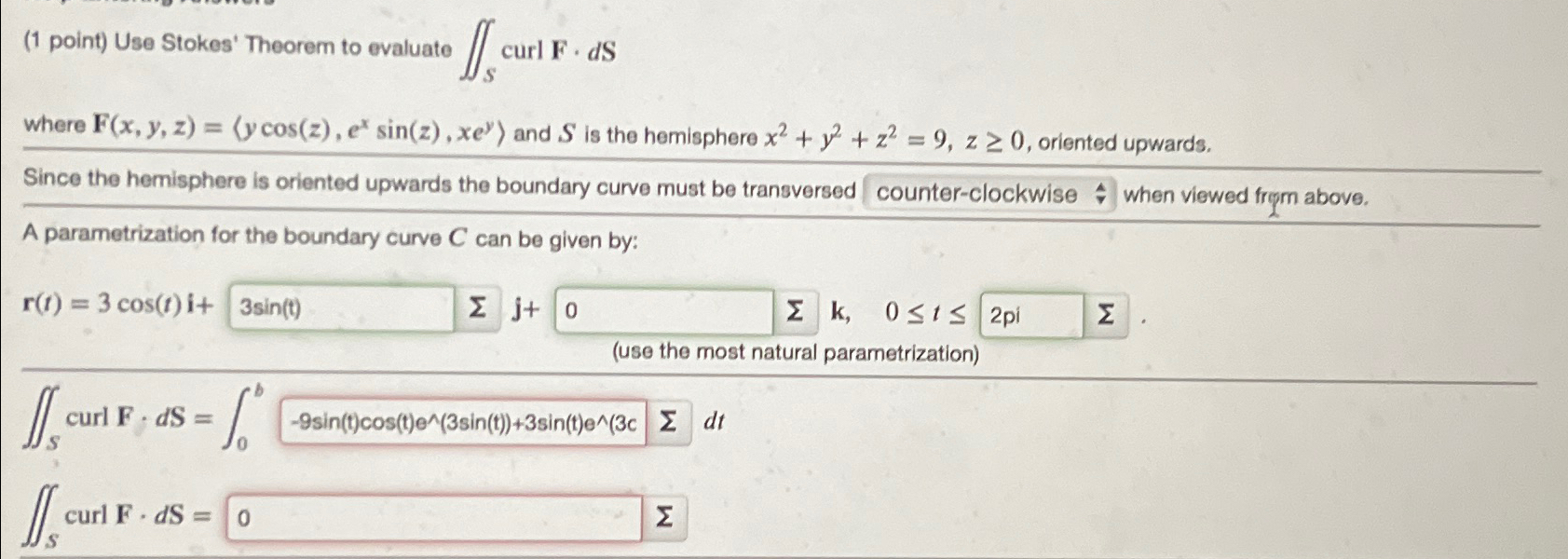 Solved (1 ﻿point) ﻿Use Stokes' Theorem to evaluate | Chegg.com
