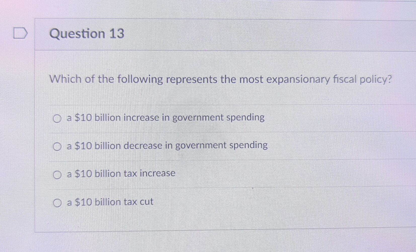 Solved Question 13Which of the following represents the most | Chegg.com