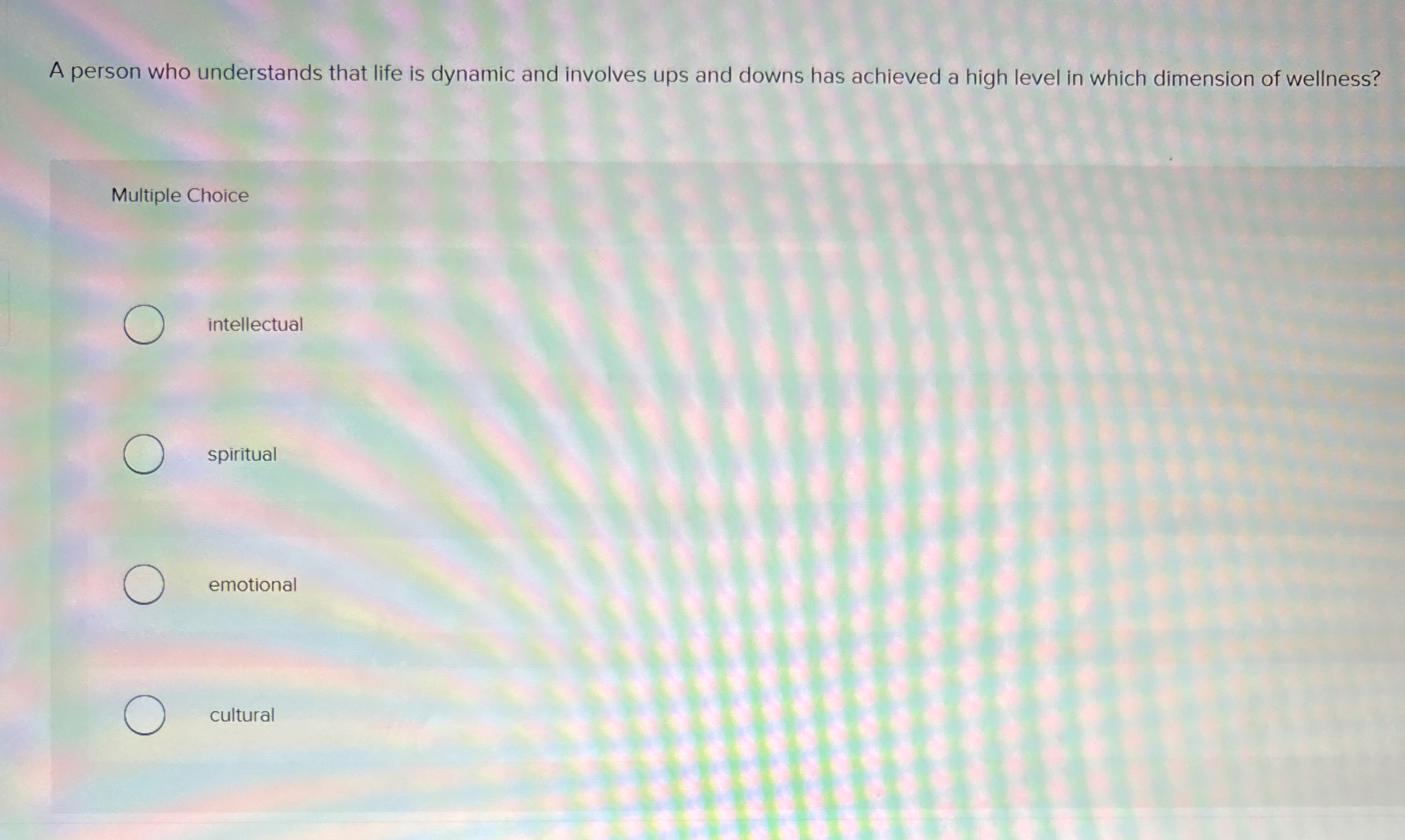 Solved A person who understands that life is dynamic and | Chegg.com