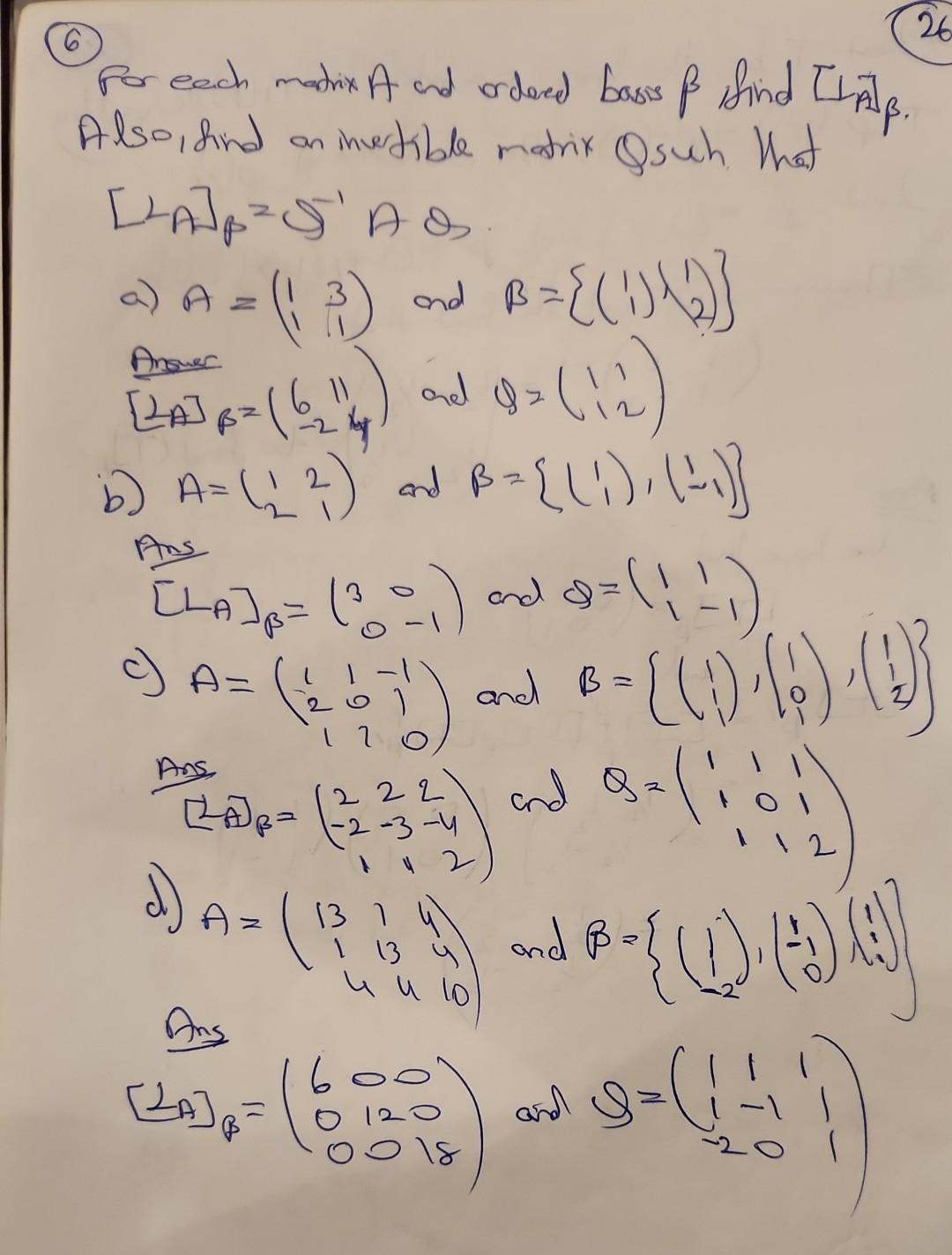 Solved (6) For each madrix A and ordered basis β find [LA]β. | Chegg.com