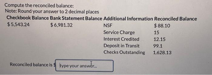 Solved Compute the reconciled balance: Note: Round your | Chegg.com