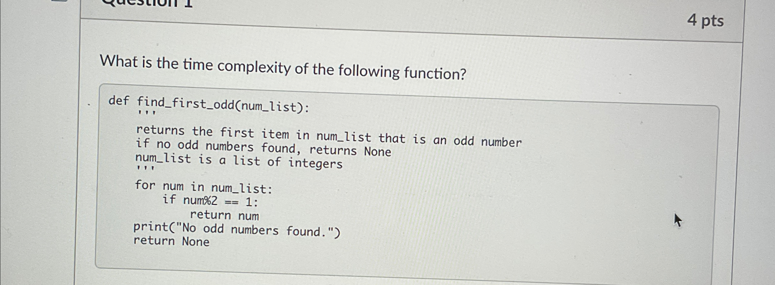 Solved 4ptsWhat is the time complexity of the following | Chegg.com