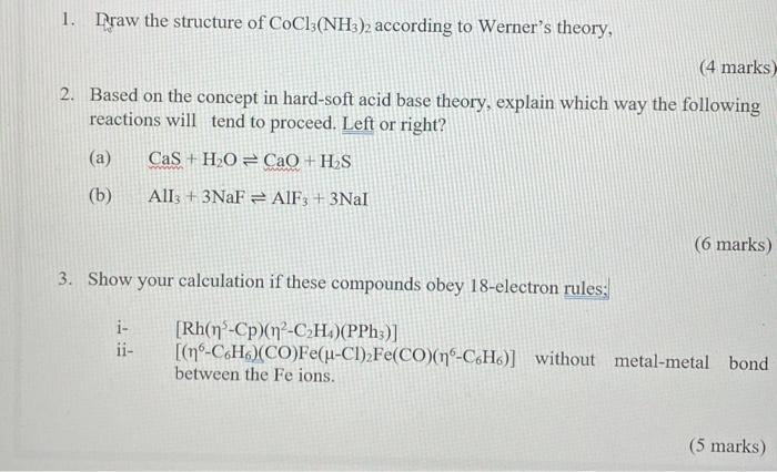 Solved 1. Draw the structure of CoCl3(NH3)2 according to | Chegg.com