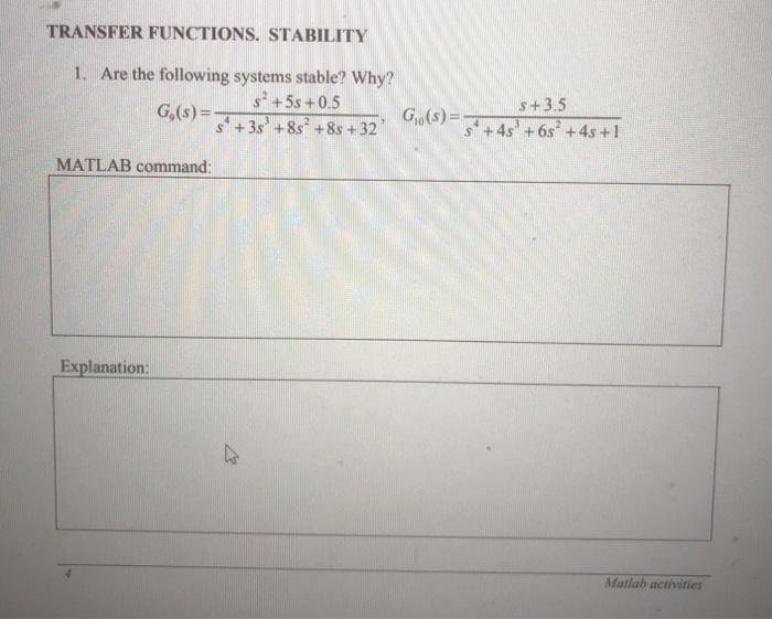 Solved TRANSFER FUNCTIONS. STABILITY 1. Are the following | Chegg.com
