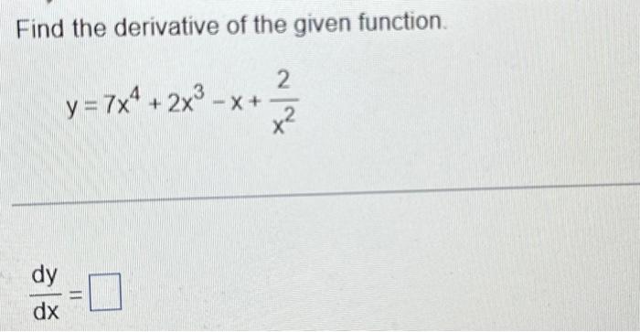 Solved Find the derivative of the given function. | Chegg.com