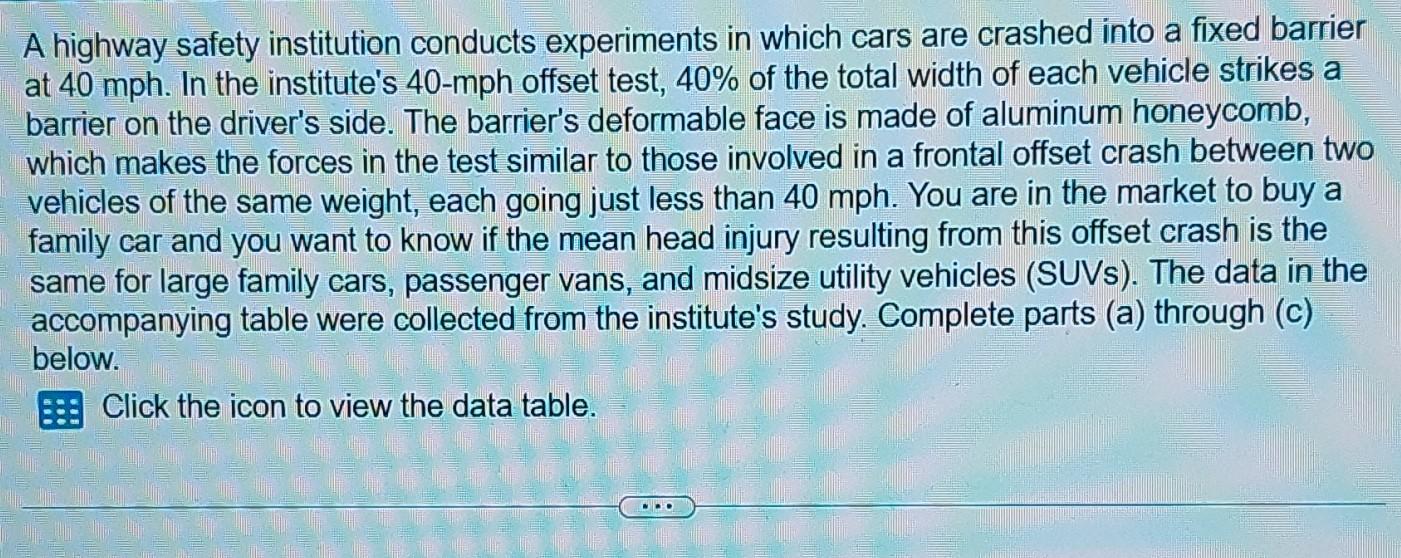 Solved A highway safety institution conducts experiments in | Chegg.com