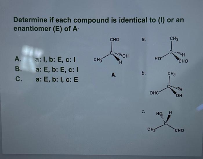 Solved Determine if each compound is identical to (I) or an | Chegg.com