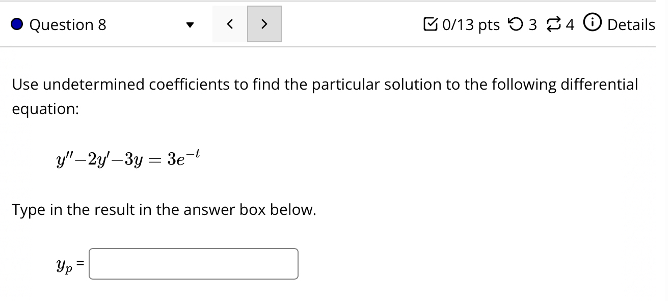 Solved Use undetermined coefficients to find the particular | Chegg.com