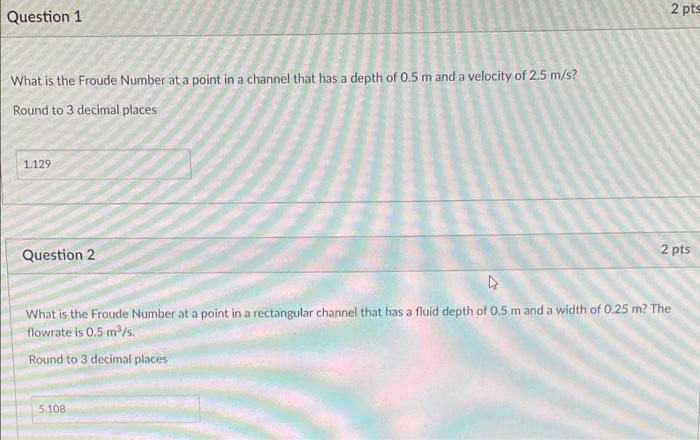 Solved What is the Froude Number at a point in a channel | Chegg.com