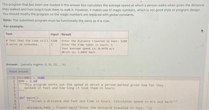 Solved The program that has been pre-loaded in the answer | Chegg.com