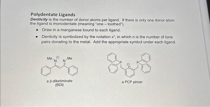 Solved Polydentate Ligands Denticity Is The Number Of Donor