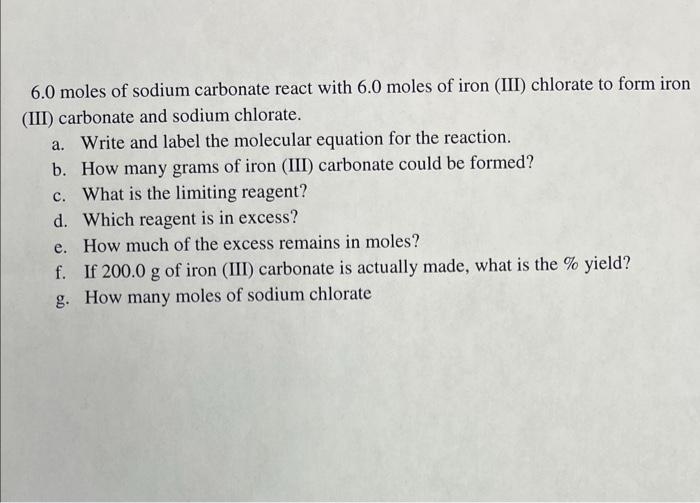 Solved 6.0 moles of sodium carbonate react with 6.0 moles of | Chegg.com