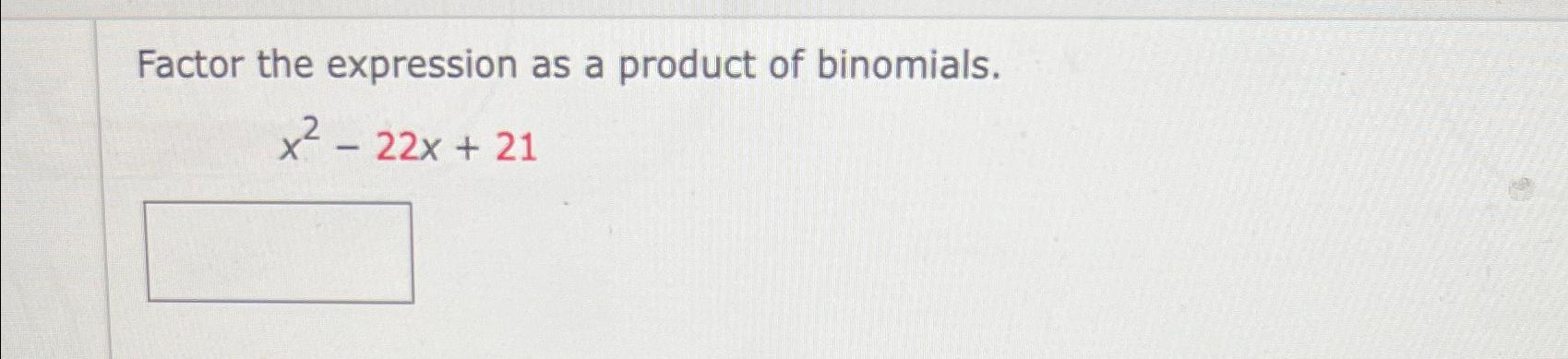 Solved Factor the expression as a product of | Chegg.com