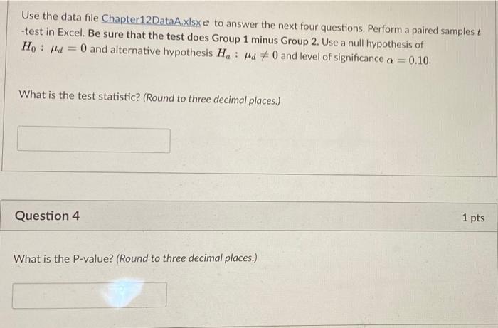 Use the data file Chapter 12DataA.xlsx es to answer | Chegg.com
