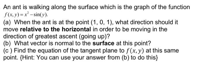 Solved An ant is walking along the surface which is the | Chegg.com