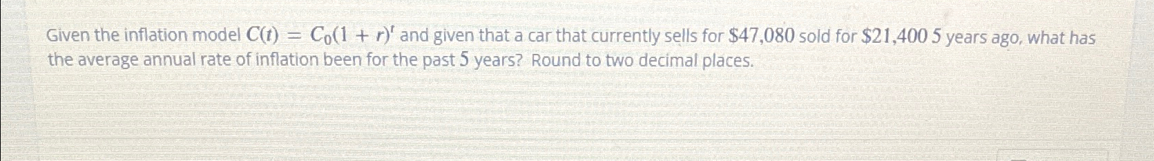 Solved Given the inflation model C(t)=C0(1+r)t ﻿and given | Chegg.com