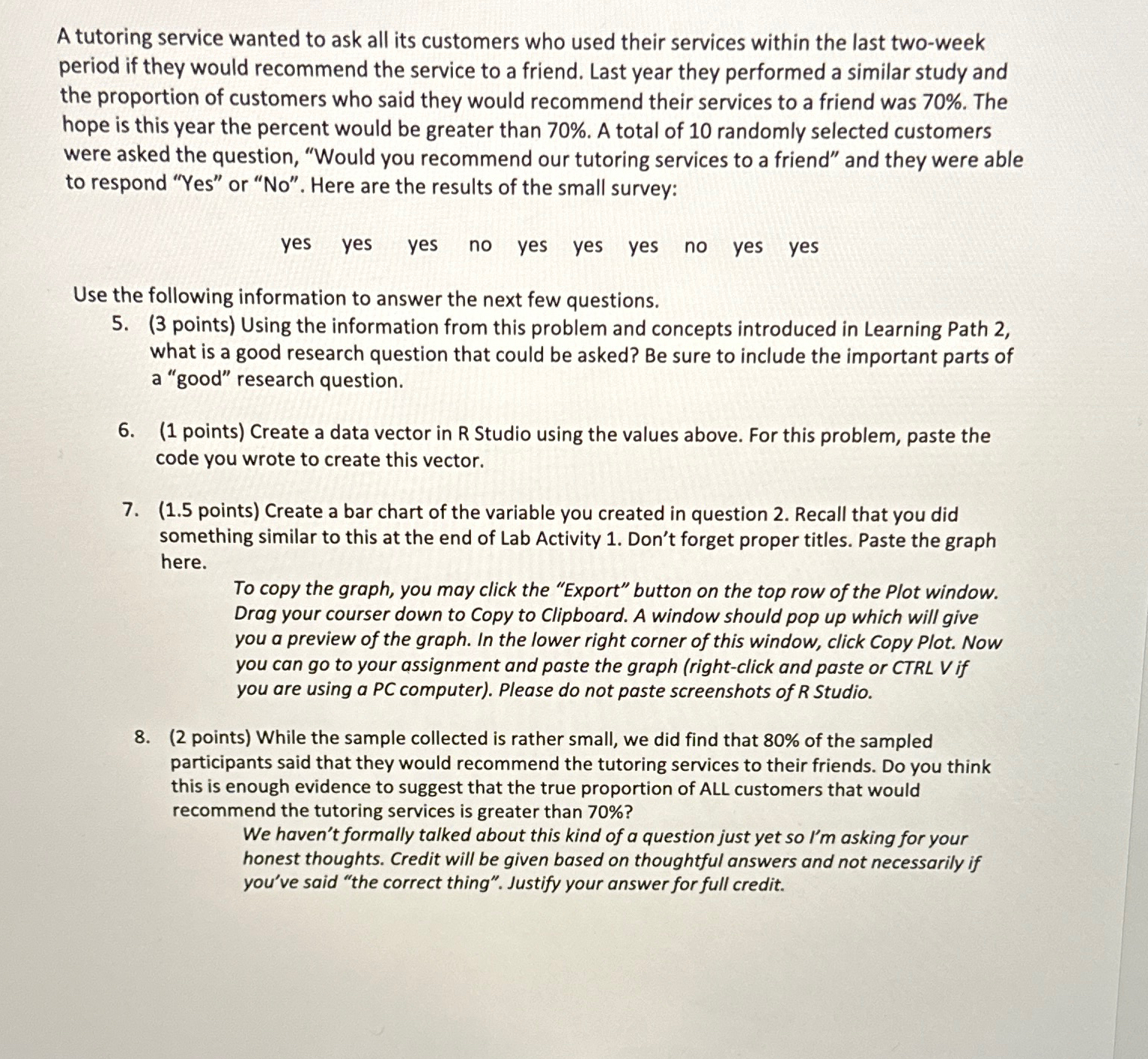 Solved A tutoring service wanted to ask all its customers | Chegg.com