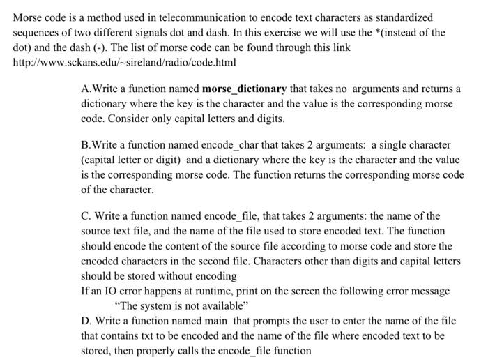 Solved Morse code is a method used in telecommunication to | Chegg.com