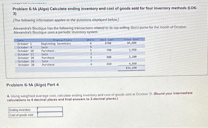 Solved Problem 6-1A (Algo) Calculate ending inventory and | Chegg.com Solved Problem 6-1A (Algo) Calculate ending inventory and | Chegg.com