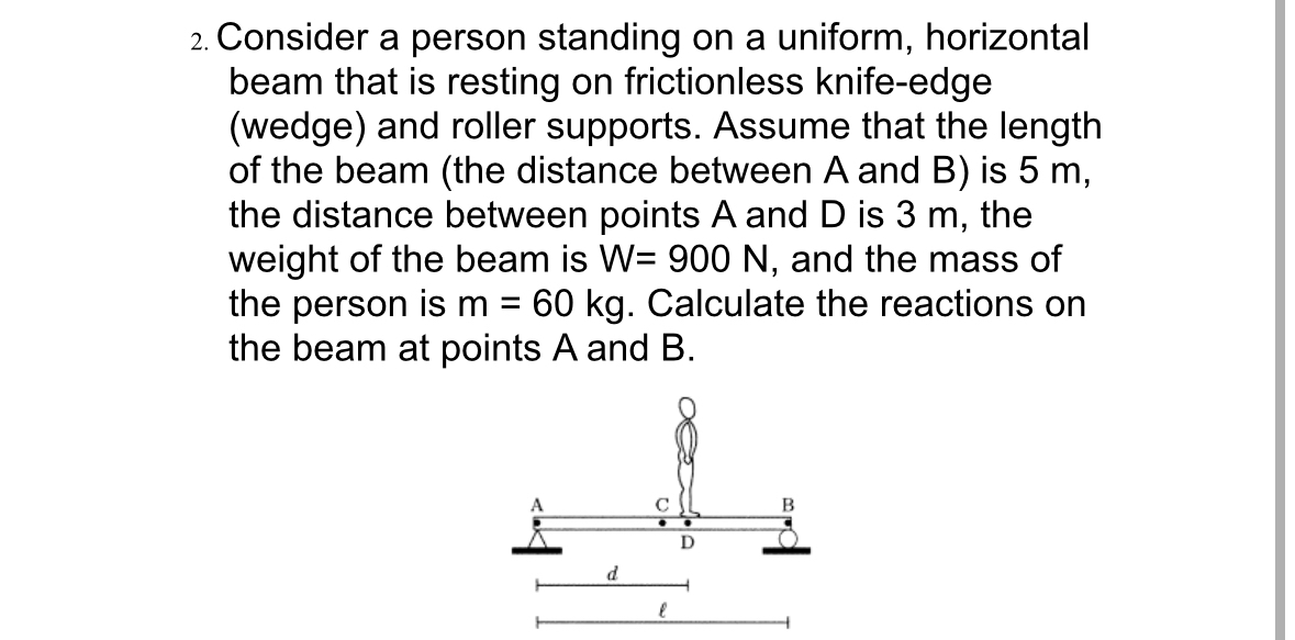 Solved Consider a person standing on a uniform, horizontal | Chegg.com