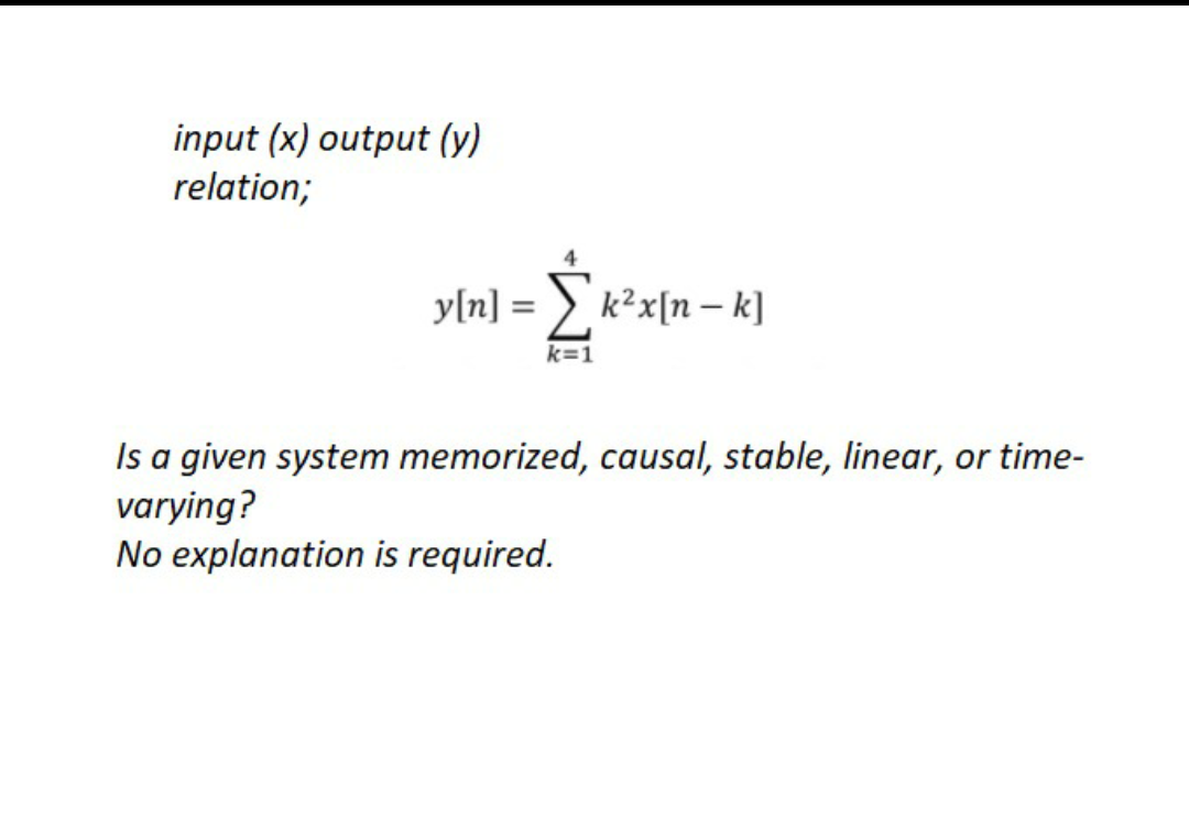 Solved input (x) output (y) relation; y[n] = { | Chegg.com