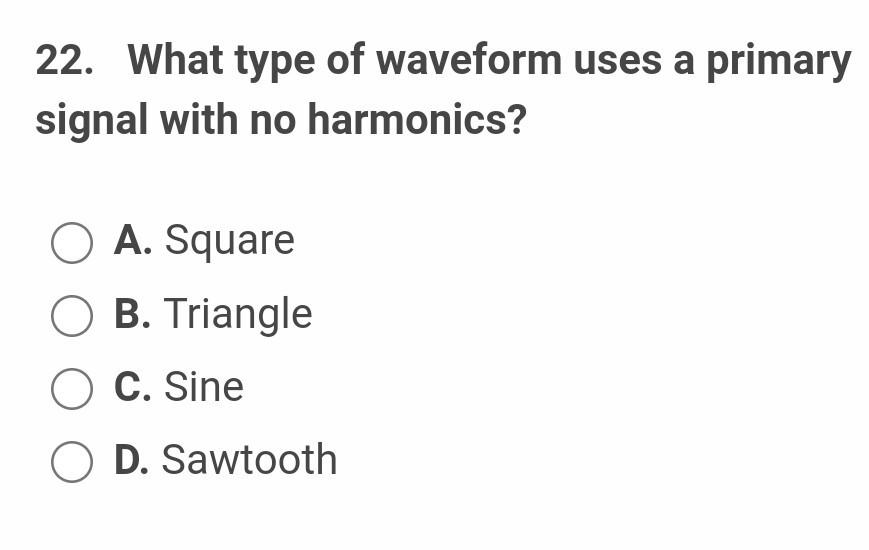 Solved 22. What type of waveform uses a primary signal with | Chegg.com