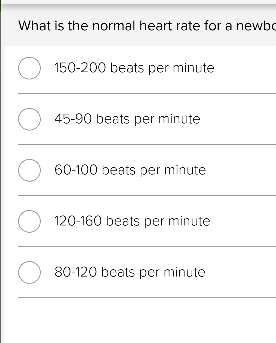 Solved What is the normal heart rate for a newbc150-200 | Chegg.com