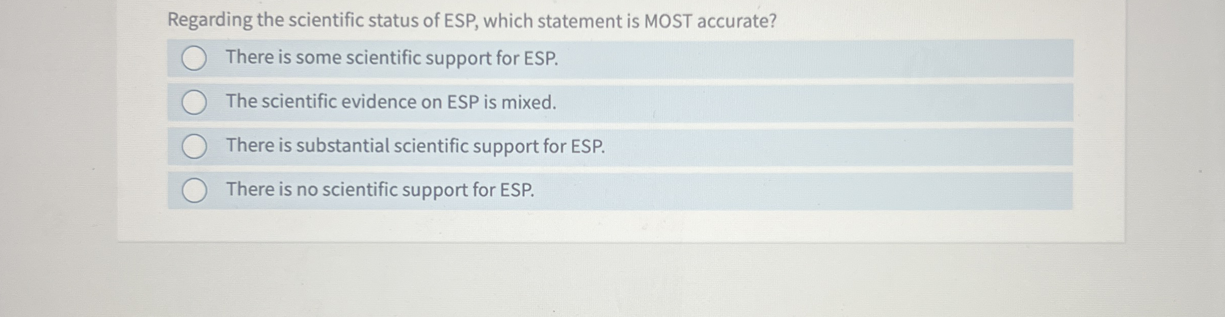 Solved Regarding the scientific status of ESP, which | Chegg.com