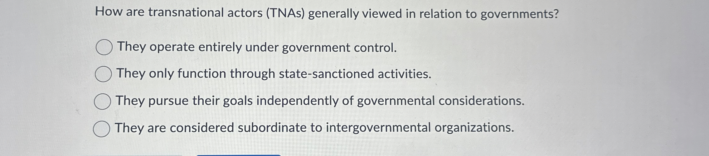 Solved How are transnational actors (TNAs) ﻿generally viewed | Chegg.com